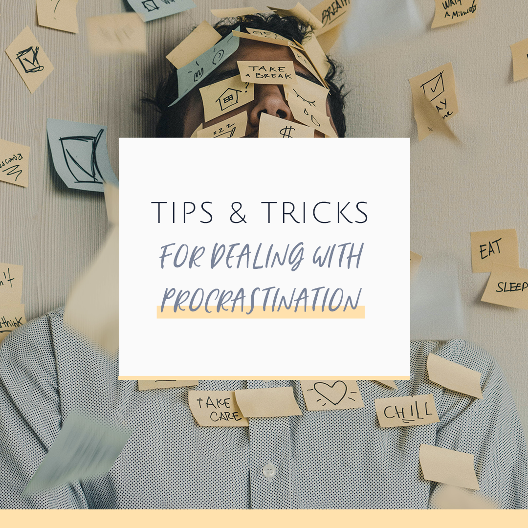 Tips and Tricks for Dealing with Procrastination – Rachel Grosvenor Author
