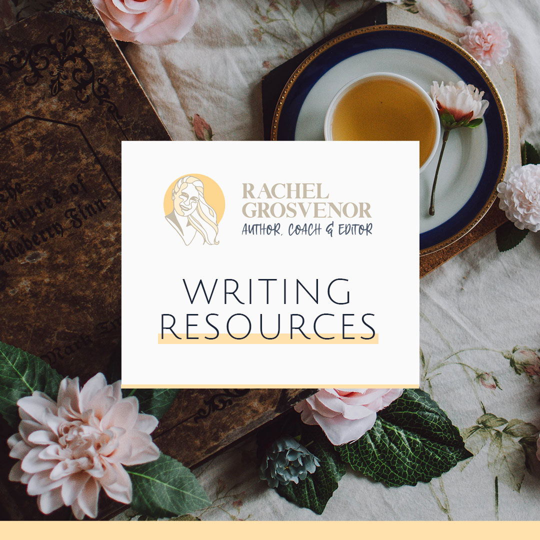 Writing Resources - Rachel Grosvenor Author