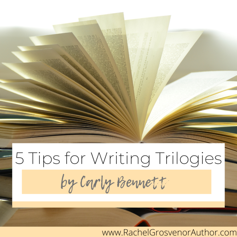 5 Tips for Writing Trilogies by Carly Bennett – Rachel Grosvenor Author